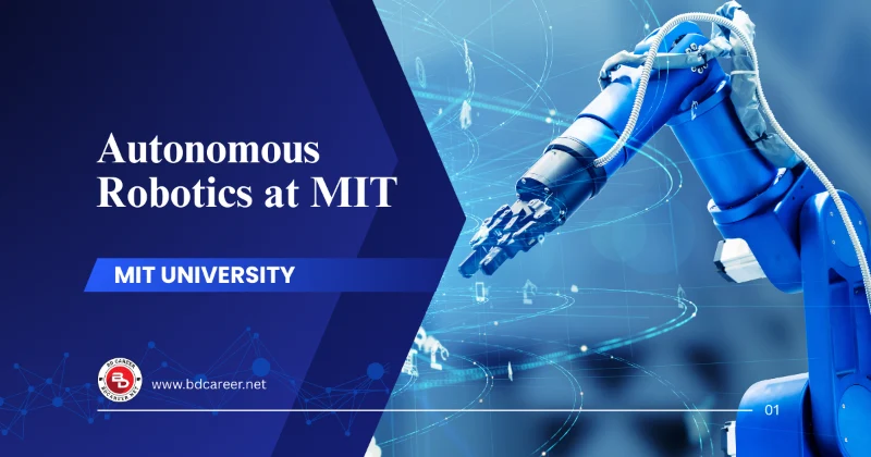 Autonomous Robotics At Mit Reinventing Industry Automation And Daily